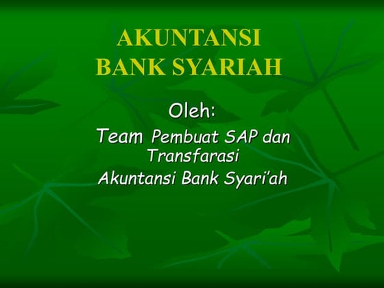 Akuntansi Syariah Penghimpun Dana Wadiah dan Mudharabah | PPTX