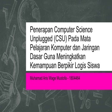 Penerapan Computer Science Unplugged (CSU).pptx