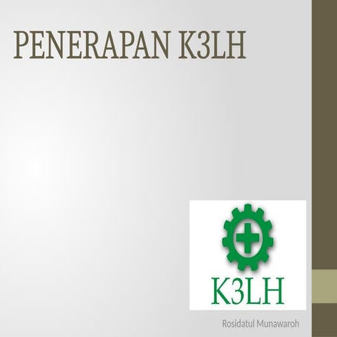 Materi Penerapan K3LH dalam lingkungan kerja | PPTX