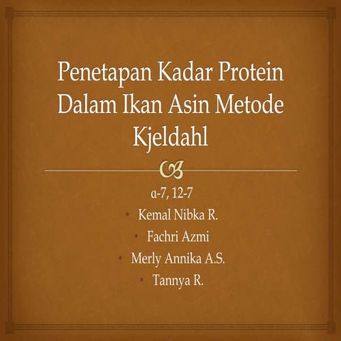 PENETAPAN KADAR PROTEIN PADA IKAN ASIN | PPTX