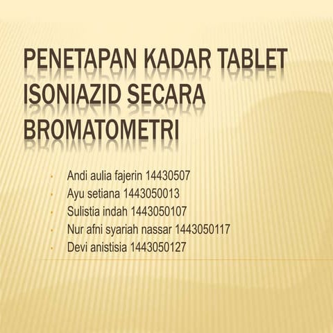 PENETAPAN_KADAR_TABLET_ISONIAZID_SECARA.pptx