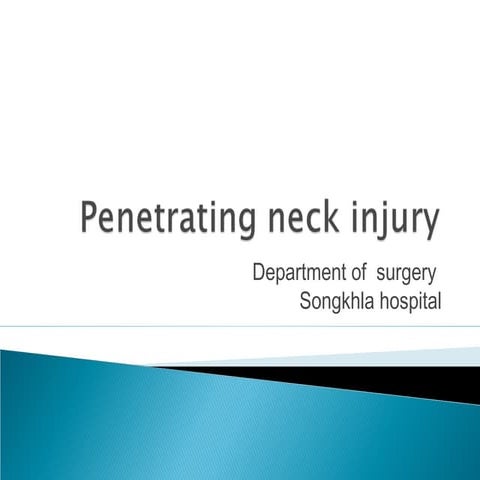 Penetrating neck injury | PPT