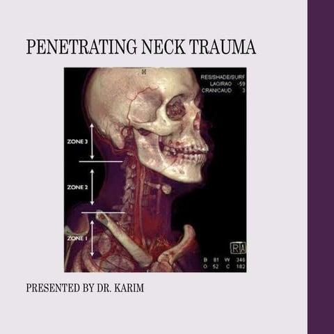 Penetrating neck trauma [autosaved] | PPTX