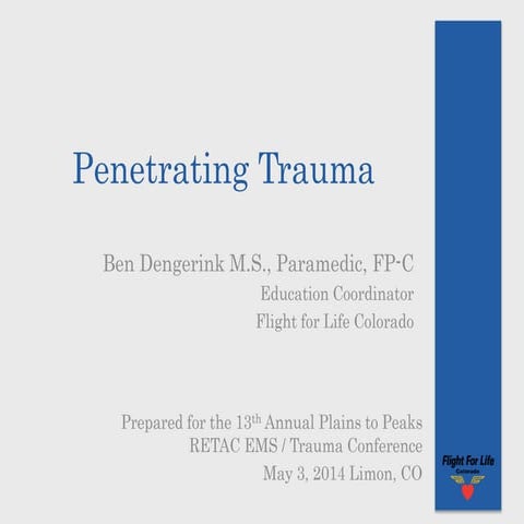Penetrating trauma | PPTX