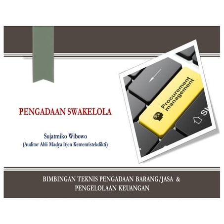Pengadaan Barang dan Jasa dengan SwaKelola | PDF