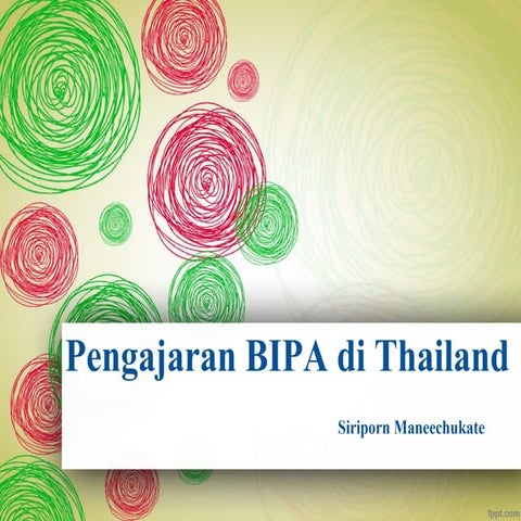 Pengajaran bipa di thailand siriporn maneechukate | PPT