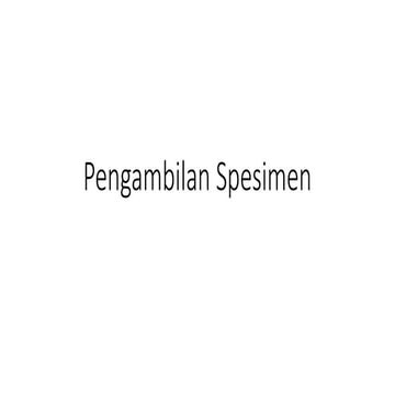 cara cara untuk Pengambilan Spesimen.pptx
