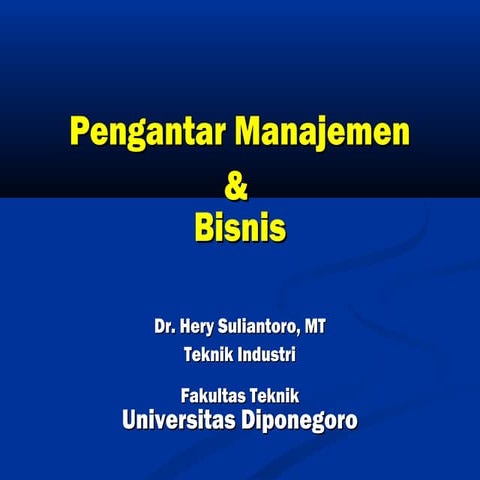 Pengantar manajemen dan bisnis | PPT