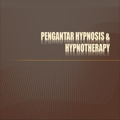 pengantar-hypnosis-dan-hypnotherapy dasar | PPT