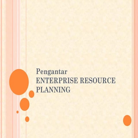 Pengantar ERP (Enterprise Resource Planning).ppt