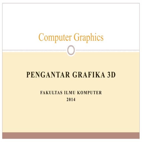 Pengantar_Grafika_3D_Transformasi_3D.ppt
