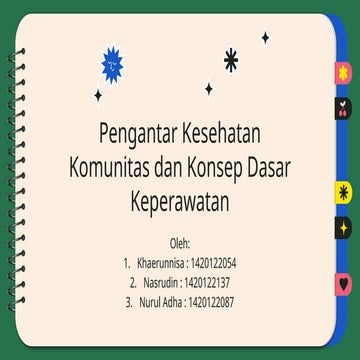 PENGANTAR KESEHATAN KOMUNITAS DAN KONSEP DASAR KEPERAWATAN.pptx