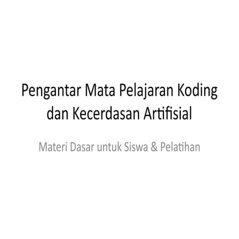 Koding dan Kecerdasan Artifisial (KA).pptx