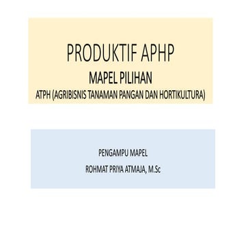 PENGANTAR MATERI_PRODUKTIF APHP-MAPEL PILIHAN ATPH.pptx