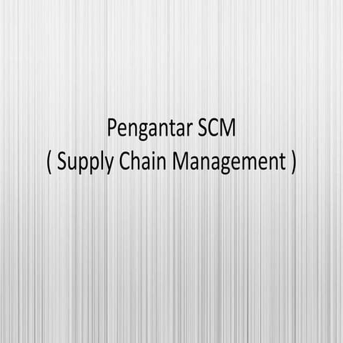 Pengantar SCM.ppt