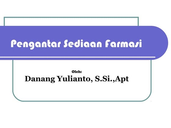 PENGGOLONGAN DAN BENTUK SEDIAAN OBAT | PPTX