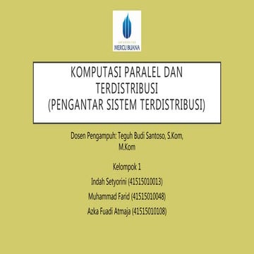 Komputasi Paralel dan terdistribusi (Pengantar sistem terdistribusi) | PPTX