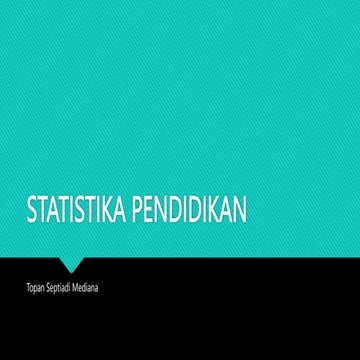 Pengantar Statistika Pendidikan | PPTX