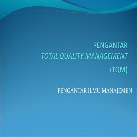 Pengantar tqm | PPT