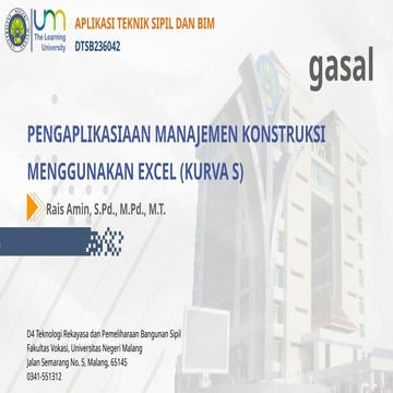 PENGAPLIKASIAAN MANAJEMEN KONSTRUKSI MENGGUNAKAN EXCEL (KURVA S).pptx