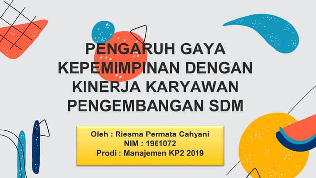 Kepemimpinan, Manajemen dan Organisasi (KMO) | PPTX