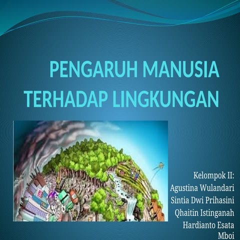 PENGARUH LINGKUNGAN TERHADAPAN LINGKUNGAN.pptx