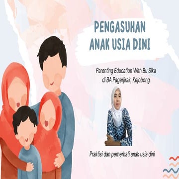 Materi parenting tentang pengasuhan anaj usia dini | PDF