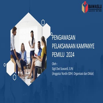 PENGAWASAN PELAKSANAAN KAMPANYE PEMILU 2024 (bawaslu).pptx