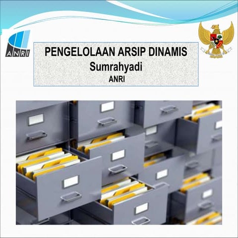 PENGELOLAAN ARSIP DINAMIS terintegrasi (BABON).pptx