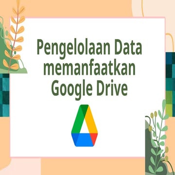 Materi Pelatihan - Mengenal Lebih Dalam Google Drive.pptx