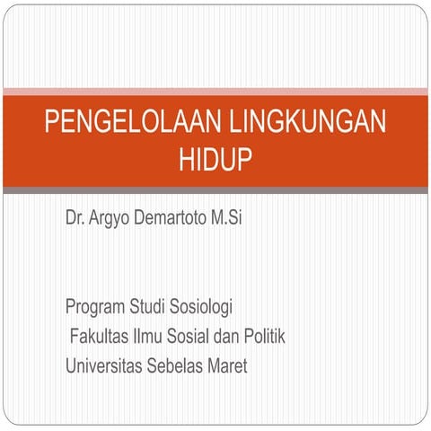 PENGELOLAAN LINGKUNGAN HIDUP dan Kehutanan | PPTX