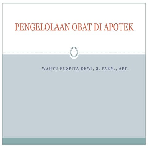 Pengelolaan Obat Di Apotek 5 Pptx