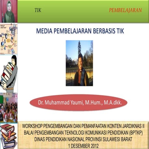 Pengembangan media berbasis ict | PPT