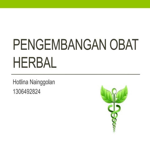 Pengembangan obat herbal | PPTX