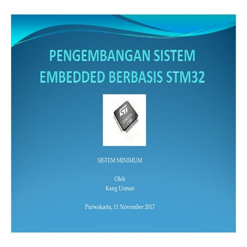 Pengembangan sistem embedded berbasis stm32 | PDF