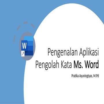 Pengenalan Aplikasi Pengolah Kata MsWord.pptx