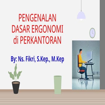 PENGENALAN DASAR ERGONOMI di PERKANTORAN.pptx