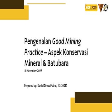 Pengenalan Good Mining Practice - Aspek Konservasi Mineral & Batubara_.pptx