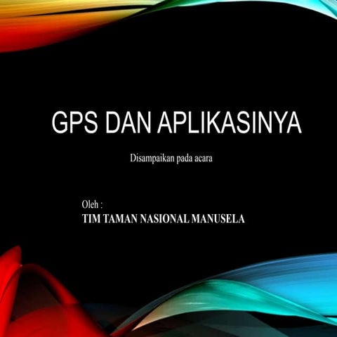 Pengenalan GPS dan Aplikasinya | PPT