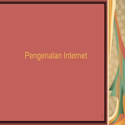 Pengenalan internet 1 | PPT