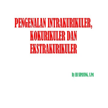 PENGENALAN INTRAKURIKULER, KOKURIKULER DAN EKSTRAKURIKULER [Autosaved].pptx