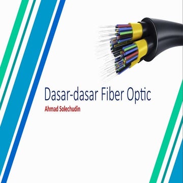 Pengenalan Jaringan Dasar Fiber Optic.pptx