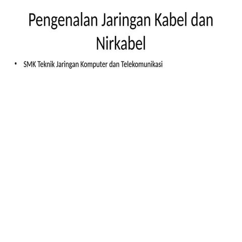 Pengenalan_Jaringan_Kabel_dan_Nirkabel.pptx