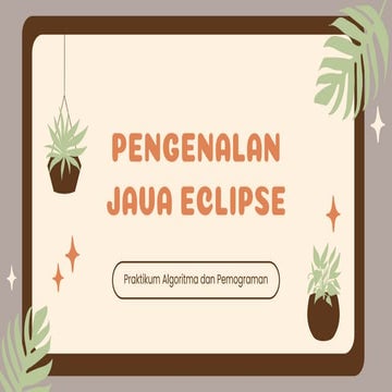 Pengenalan java Eclipse - Praktikum Alpro.pdf