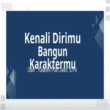 PENGENALAN KARAKTER DIRI - PERTEMUAN KE 1.pptx