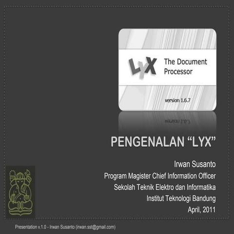 Pengenalan LyX (LyX Introduction) | PPTX