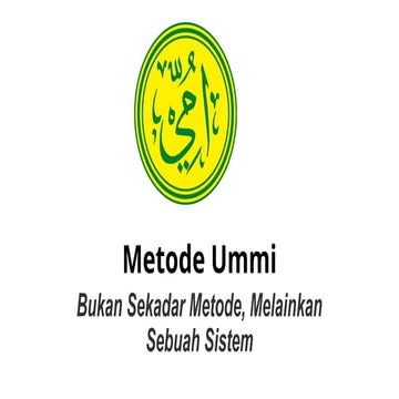 pengenalan metode ummi Bukan Sekedar Metode, melainkan sebuah sistem | PPTX