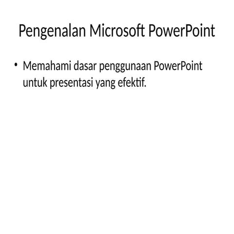 Pengenalan Microsoft PowerPoint untuk siswa.ppt