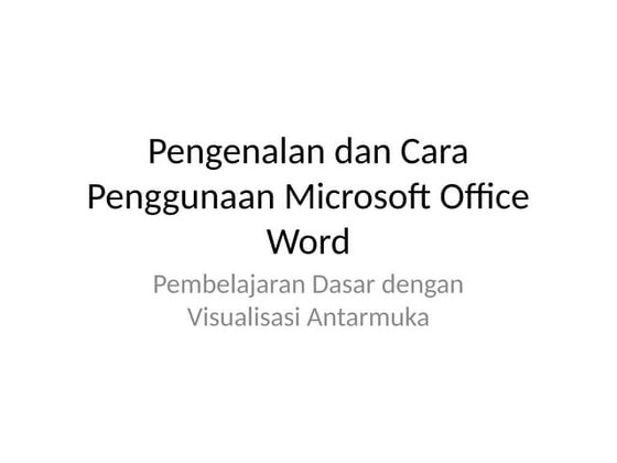 Pertemuan 1. Pengenalan Dasar Ms. Word.pptx