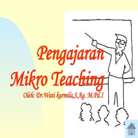 Pengenalan Micro Teaching PPL1 PGMI 2025 | PPT